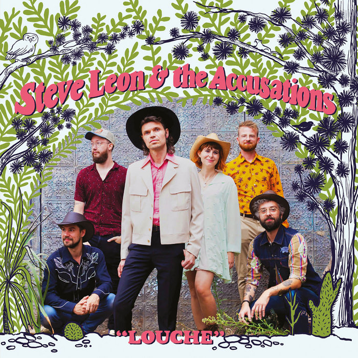 Louche | Steve Leon & the Accusations
