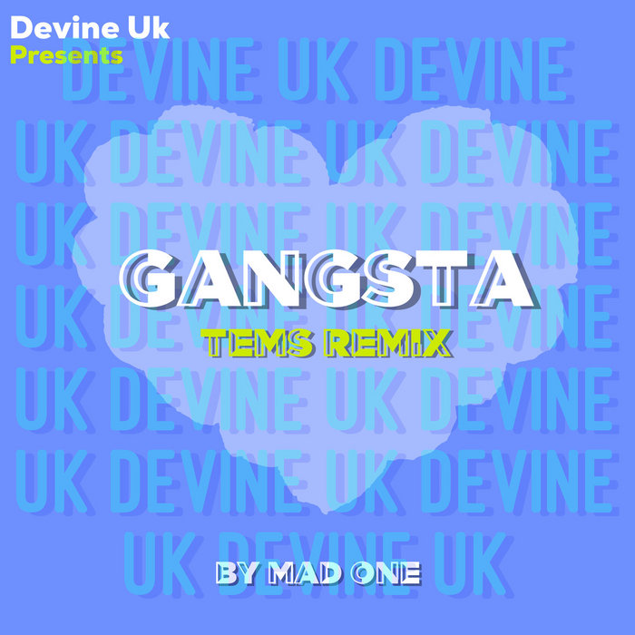 Tems Gangsta Remix | Mad One Dj Ft Tems | Devine Uk Label