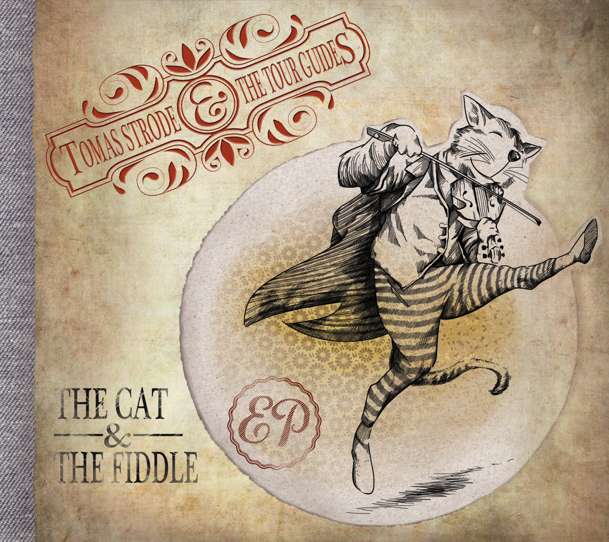 The Cat & The Fiddle - EP | Tomas Strode & The Tour Guides