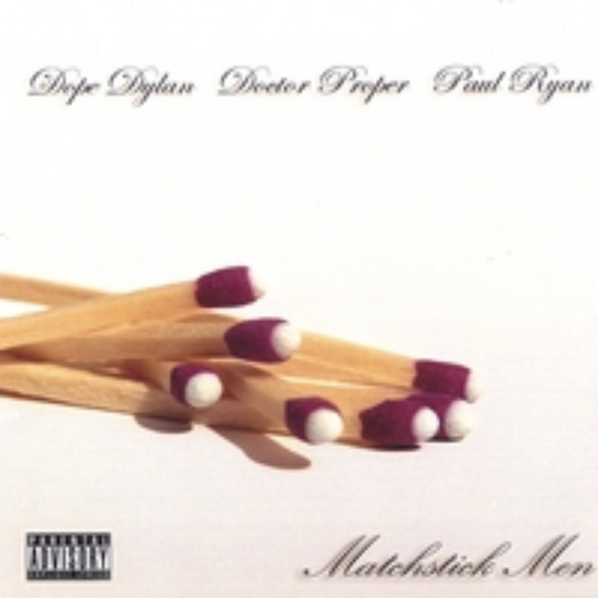 Matchstick Men | Dope Dylan / Doctor Proper / Paul Ryan | Con-Artist ...