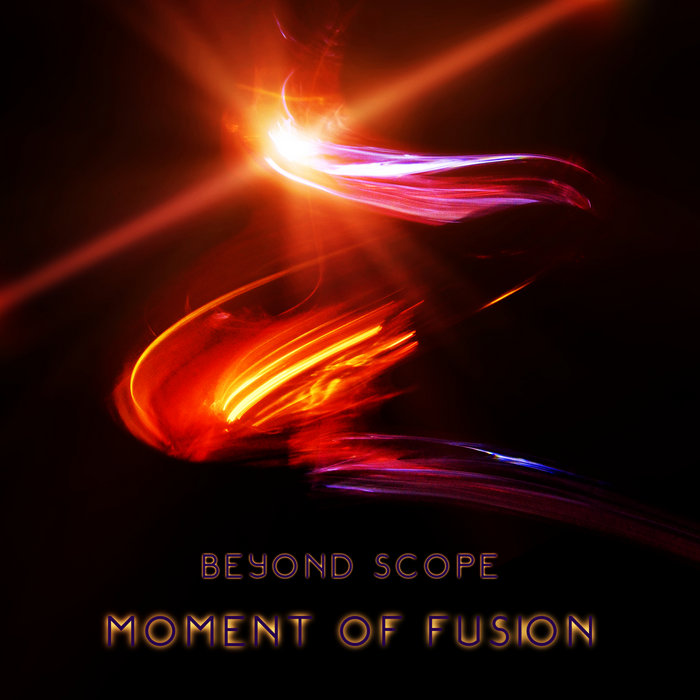 Moment Of Fusion | Beyond Scope