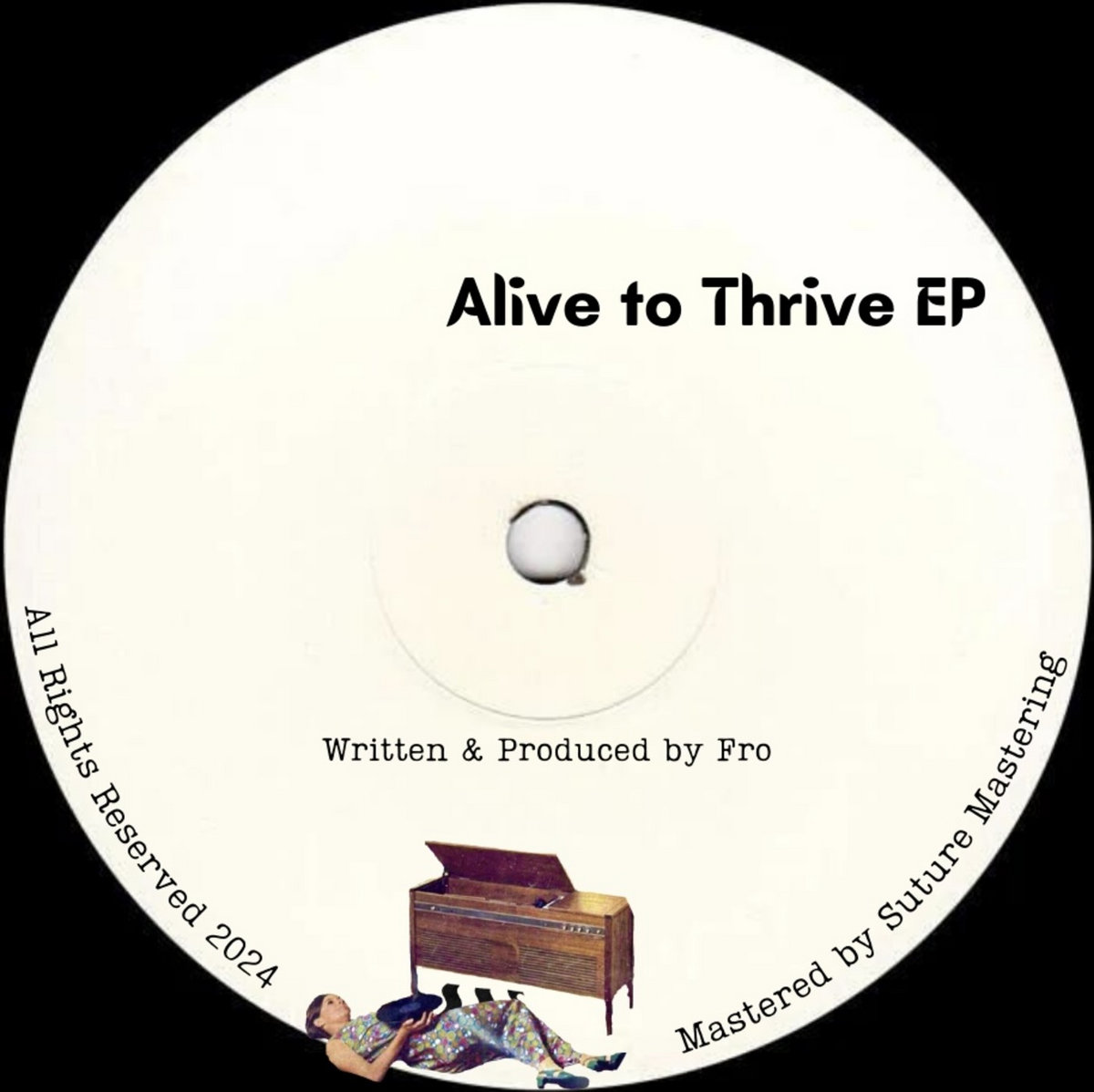 Alive to Thrive EP | Fro