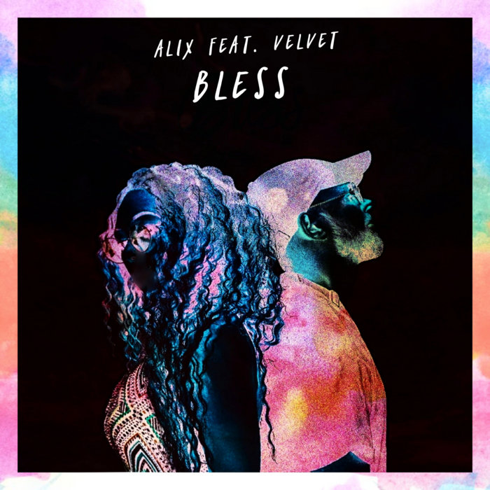 Bless (feat. Velvet) | ALIX