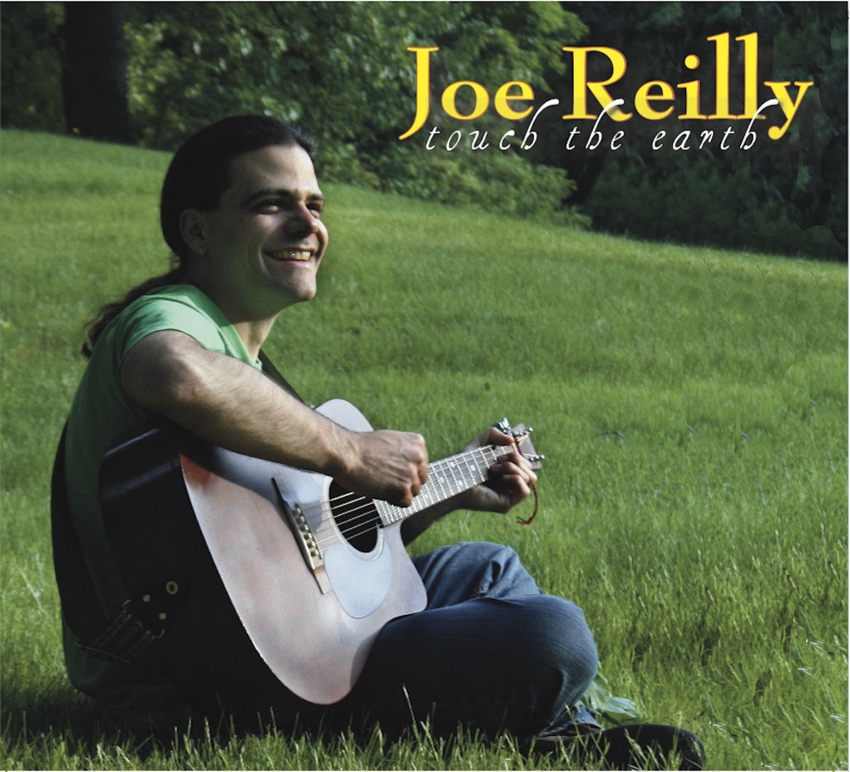 Touch the Earth | Joe Reilly