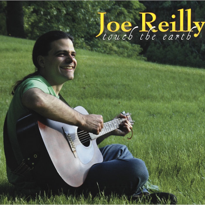 Touch the Earth | Joe Reilly