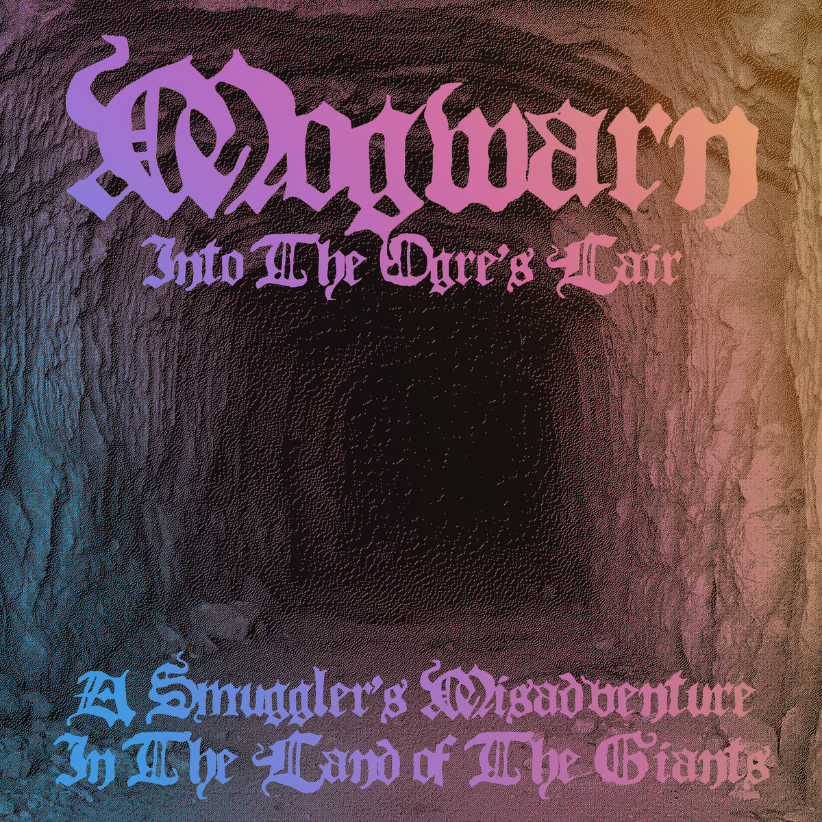 Into The Ogre's Lair | Mogwarn | Sebran