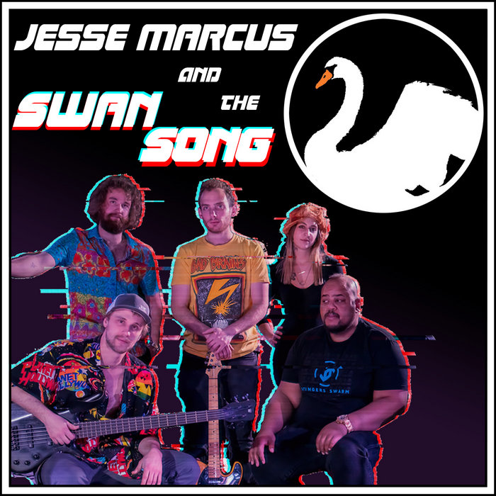 Jesse Marcus and the Swan Song | Jesse Marcus and the Swan Song | Jesse ...