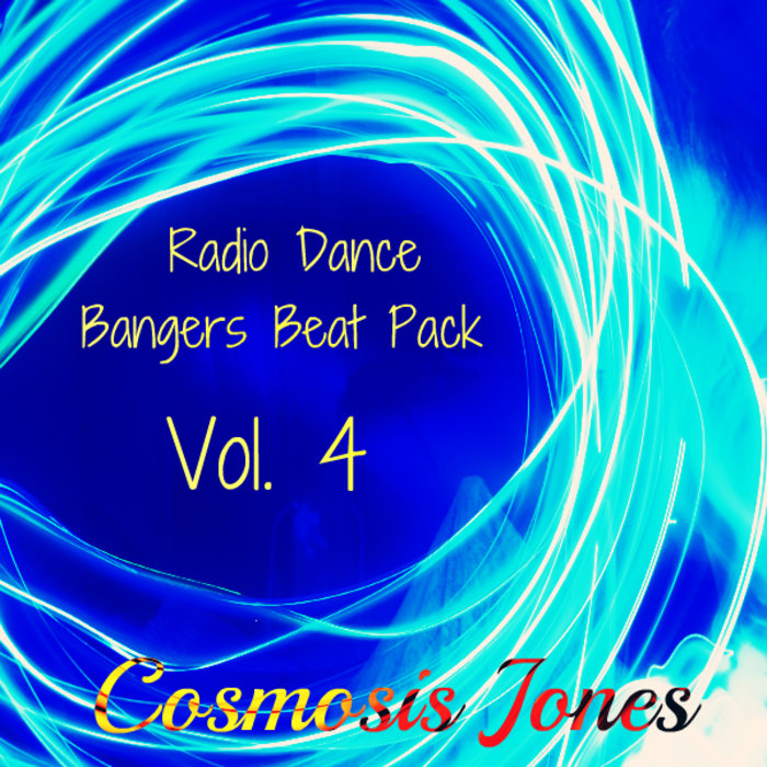 Radio Dance Bangers Beat Pack Vol. 4 | Cosmosis Jones