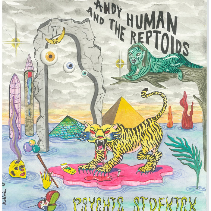 Psychic Sidekick | Andy Human & The Reptoids