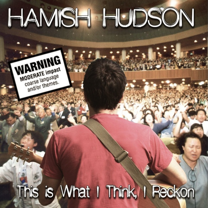 This is What I Think, I Reckon | Hamish Hudson