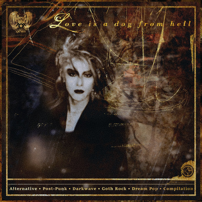 Love is a Dog From Hell: FREE Alternative / Post-Punk / Darkwave / Goth ...