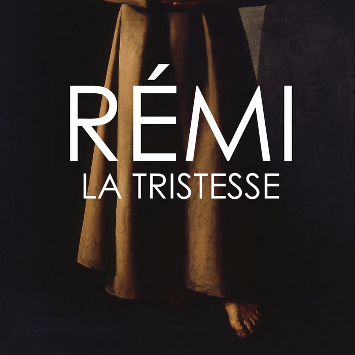 La Tristesse (démo) | Rémi Parson