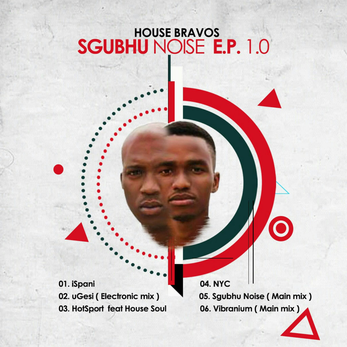 Sgubhu Noise E.P 1.0 | House Bravos