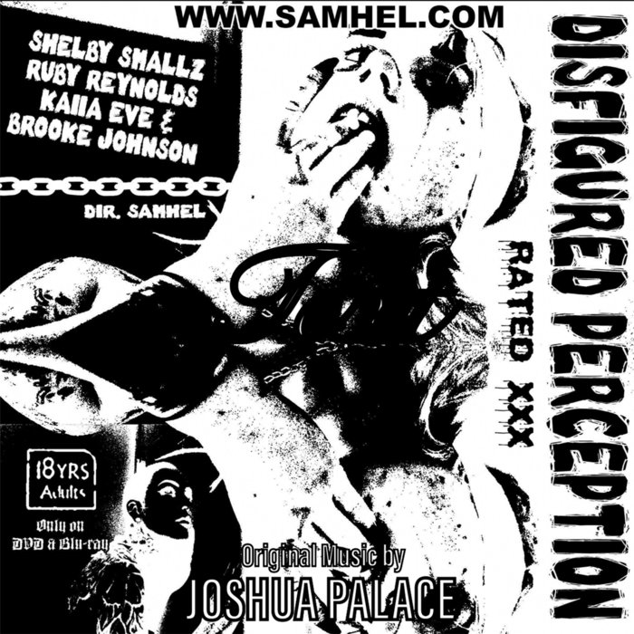 Disfigured Perception (Original Motion Picture Score) | Joshua Palace