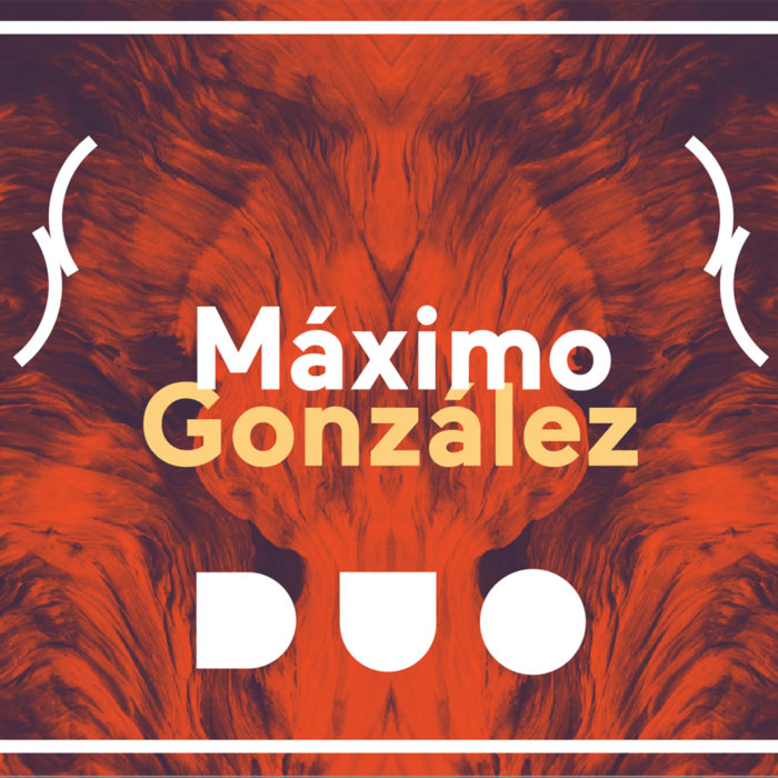 Duo (2017) | Máximo González