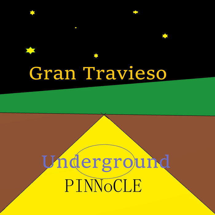 Underground Pinnacle | Gran Travieso