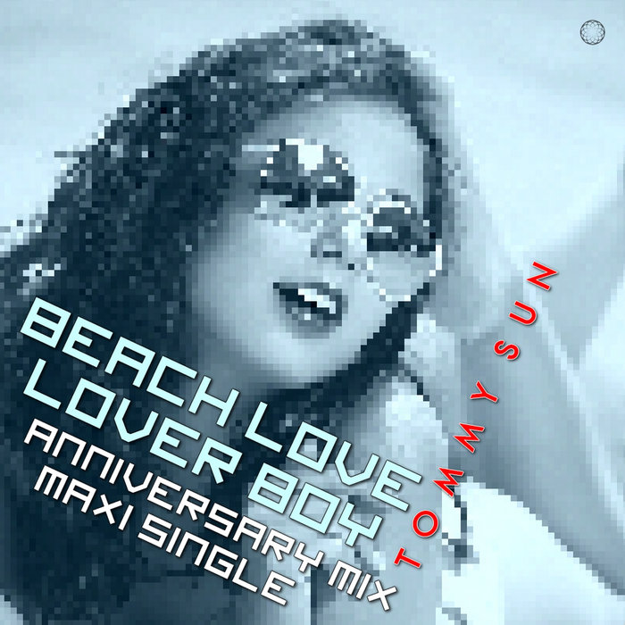 Tommy Sun - Beach Love / Lover Boy (Remix) | Beach Club Records