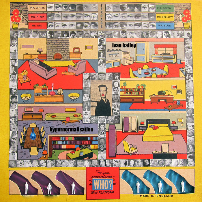 hypernormalisation | Ivan Bailey