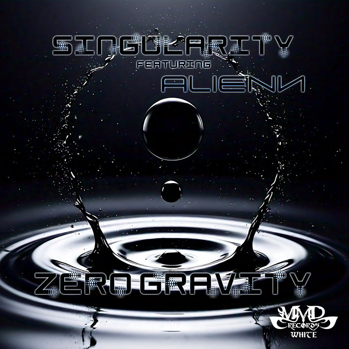 Zero Gravity | Singularity | MMD Records