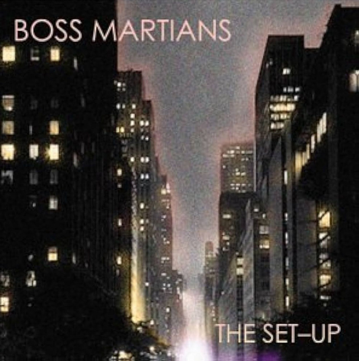 The Boss Martians -The Set-Up (2003 album) | The Boss Martians