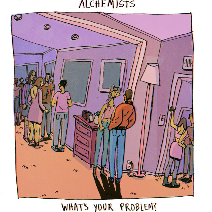 What's Your Problem? | Alchemists