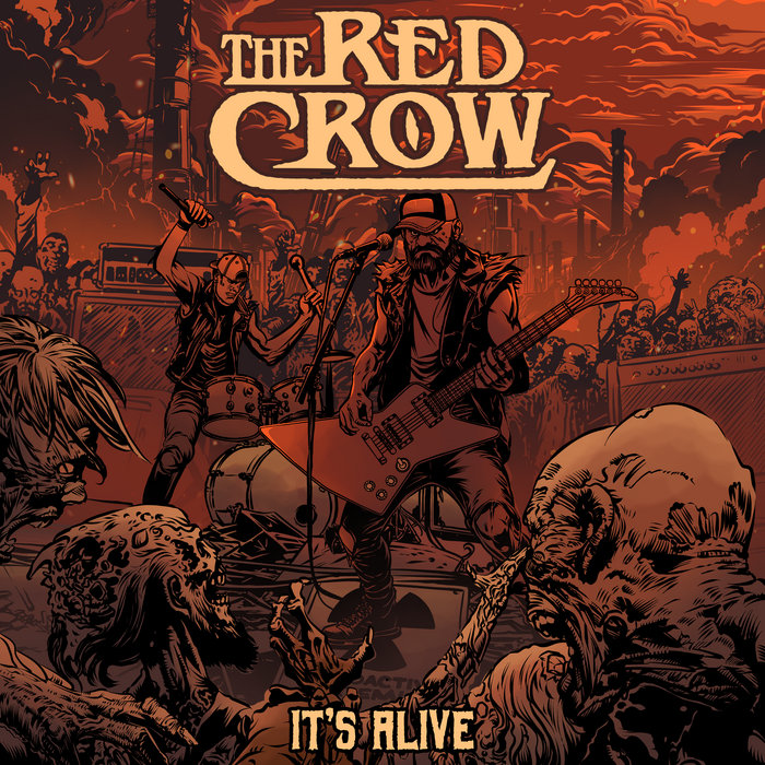 It´s Alive | The Red Crow