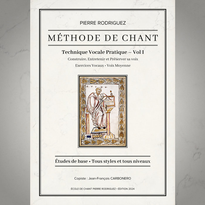 Technique Vocale Pratique - Vol 1- Recueil / Partition | Méthodes de chant Pierre Rodriguez