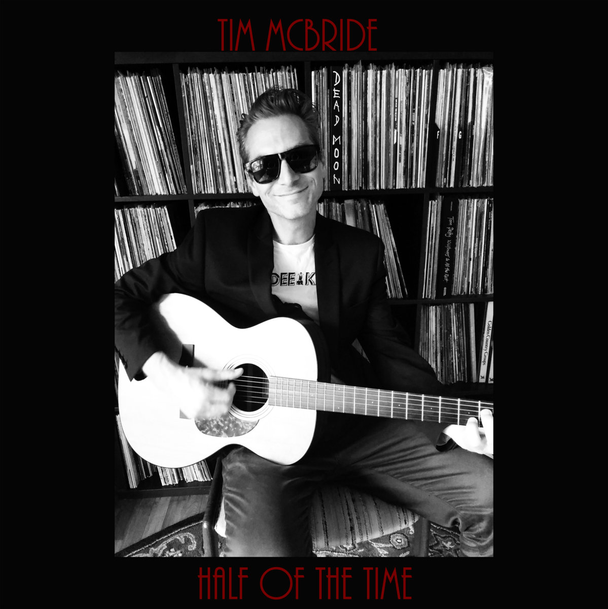 Half Of The Time | Tim McBride