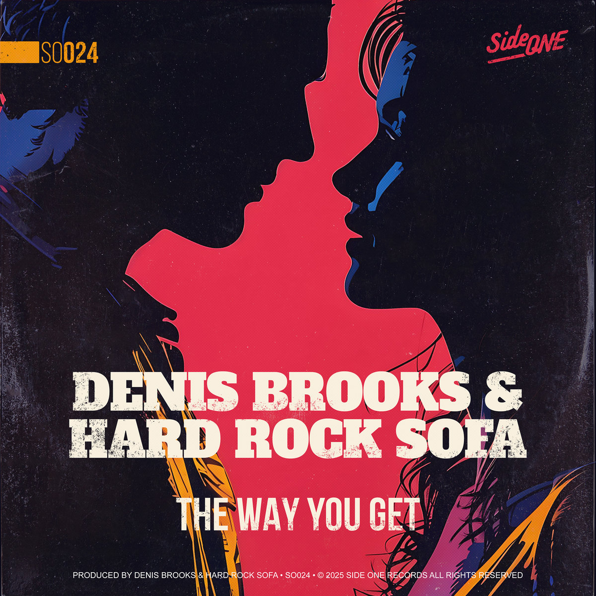 The Way You Get | Denis Brooks, Hard Rock Sofa | Side ONE