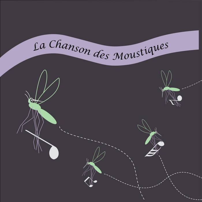 La Chanson des Moustiques (The Mosquito Song) | Michot's Melody Makers