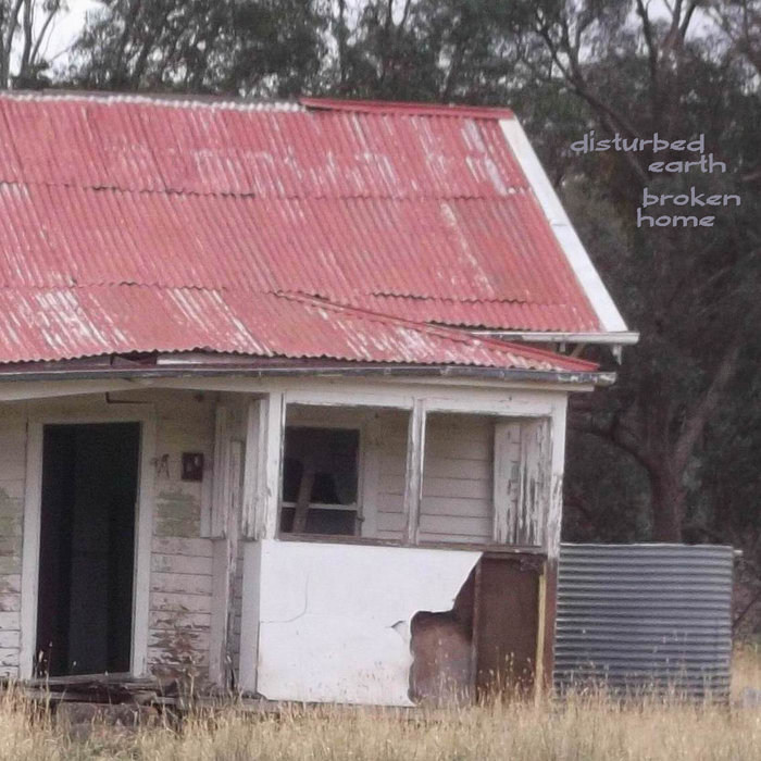 Broken Home | Disturbed Earth