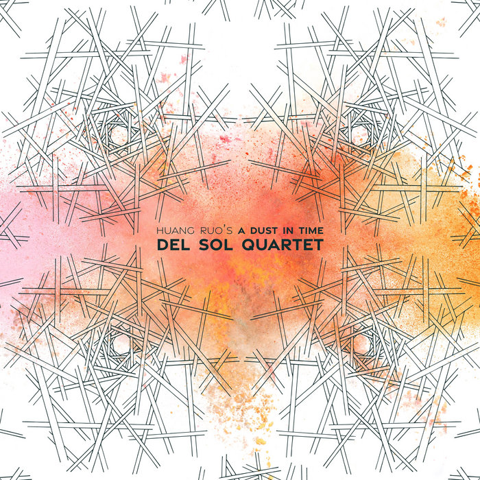 A Dust In Time | Del Sol String Quartet