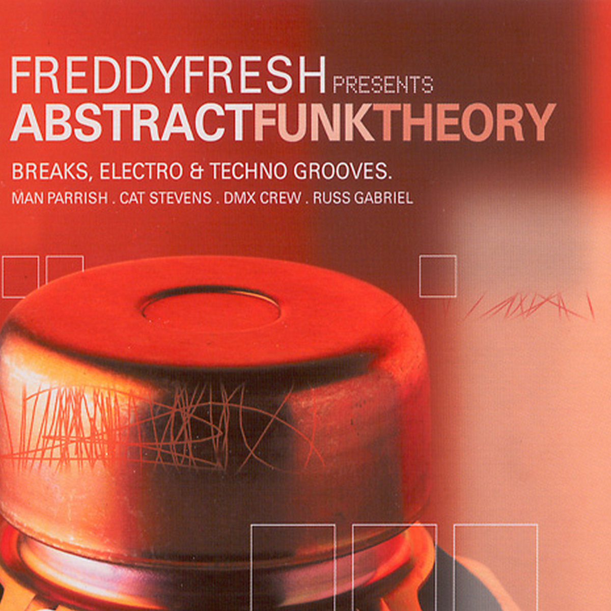 Freddy Fresh Presents Abstract Funk Theory | Freddy Fresh | Abstract ...