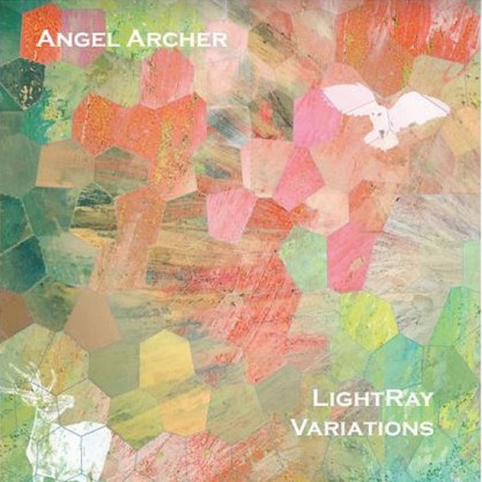 LightRay Variations | Angel Archer