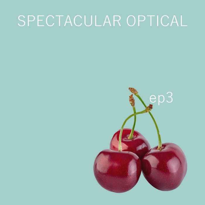 EP3 [2001] | Spectacular Optical | Electric Dreams Factory