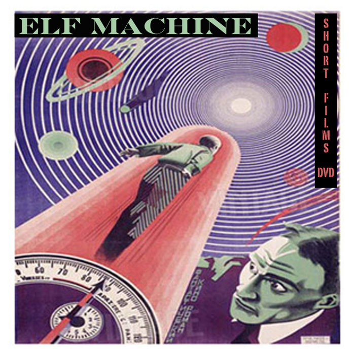 Elf Machine | Ron Rierson