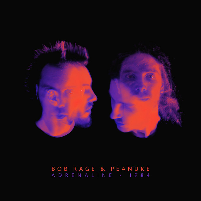 Adrenaline • 1984 | Bob Rage & Peanuke | theDustRealm Music