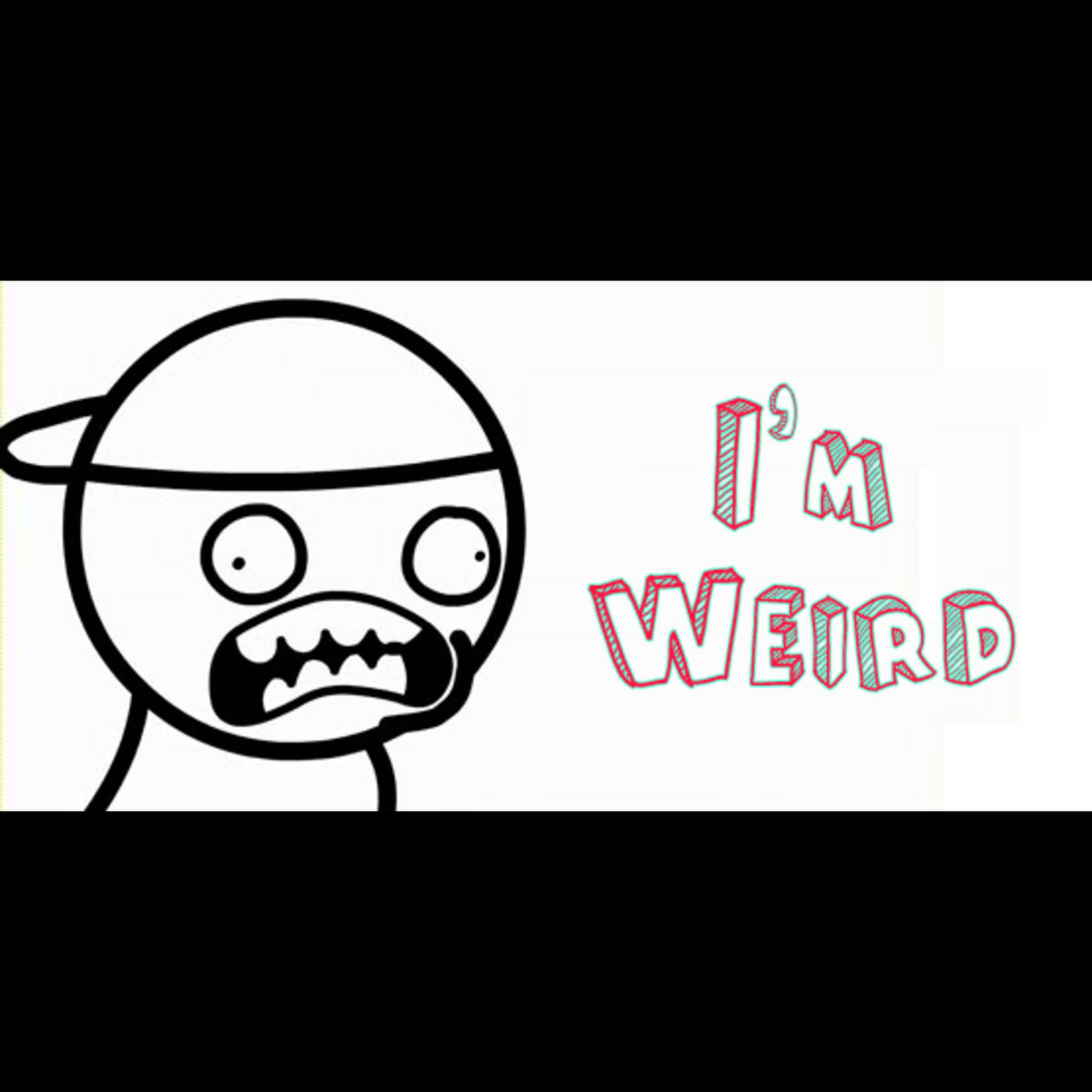I'm Weird | Scottin9ne