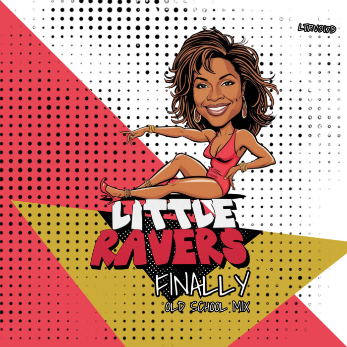 [LTRV017D] Little Ravers - Finally (Old School Mix) | Little Ravers ...