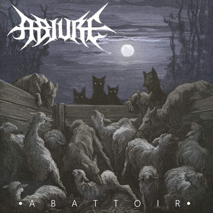 Abattoir | Abjure