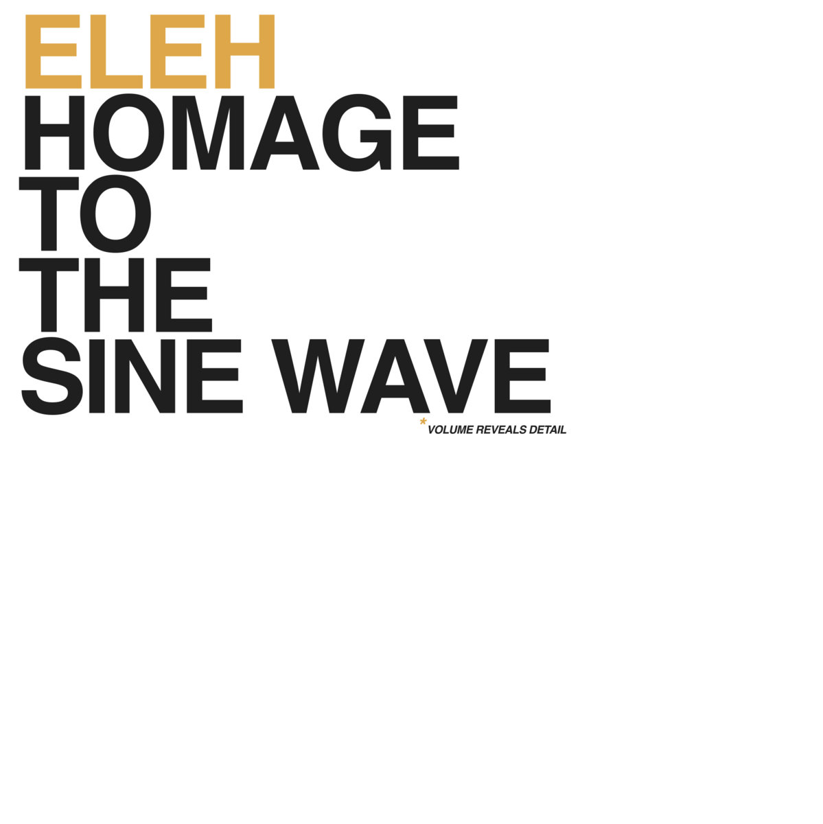 Homage to the Sine Wave | Eleh | TAIGA records