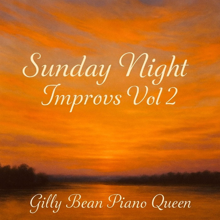 Sunday Night Improvs Vol 2 | Gilly Bean