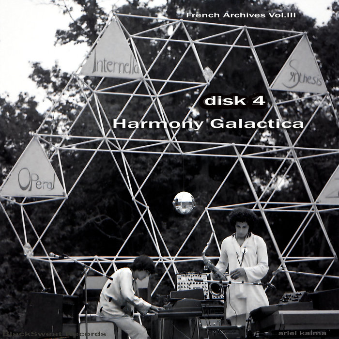 LP 4 Harmony Galactica - BlackSweat | Ariel Kalma