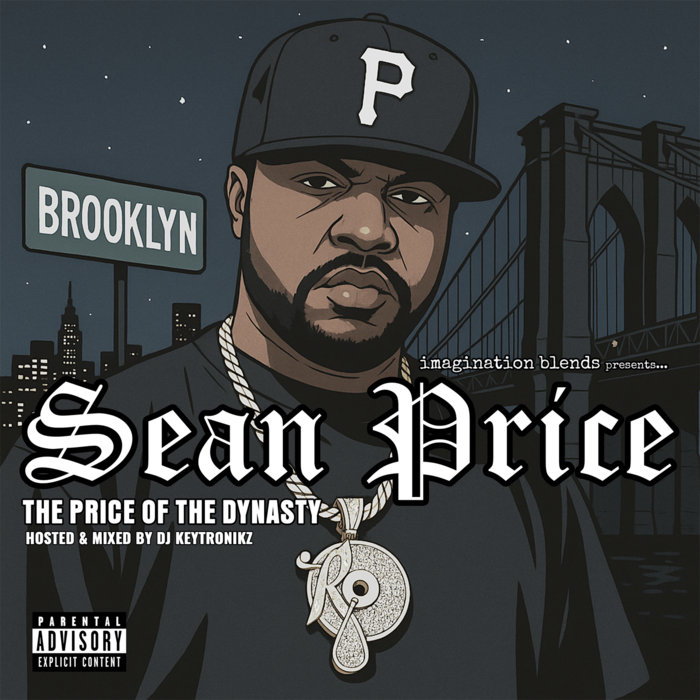 The Price Of The Dynasty | Sean Price | Imagination Blends