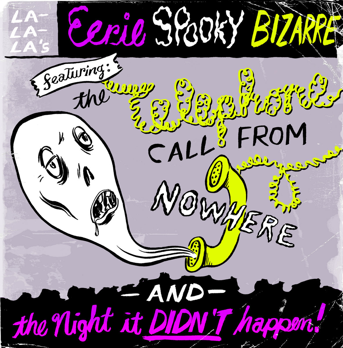 LA-LA-LA's eerie spooky bizarre! | LA-LA-LA's Eerie Spooky Bizarre