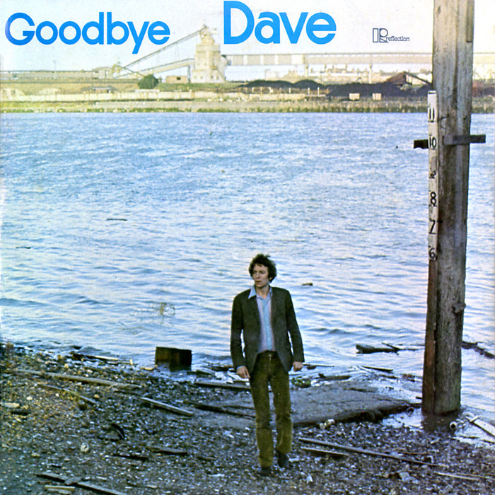 Goodbye Dave | David Baxter | Reflection Records