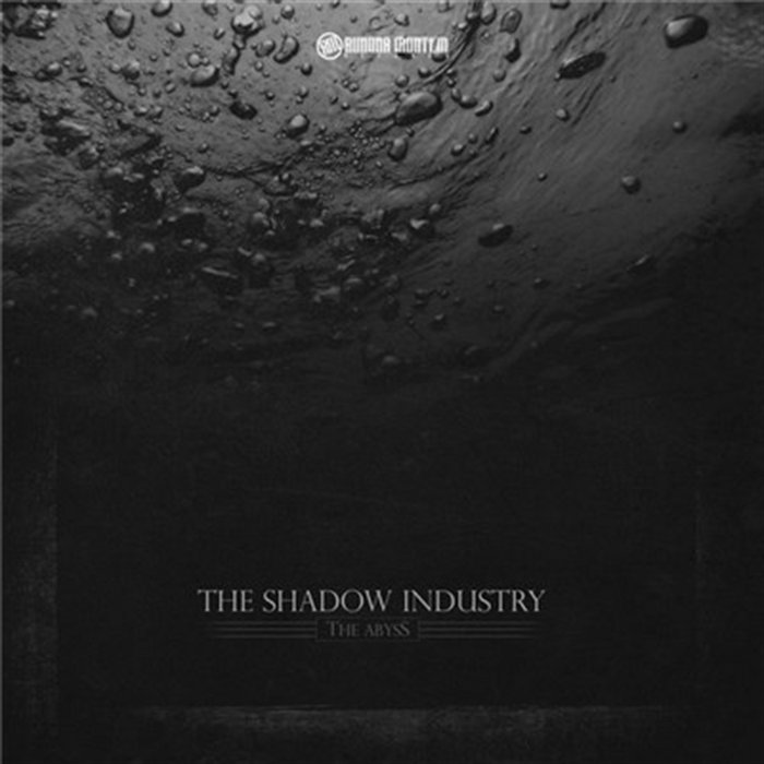 The Abyss | The Shadow Industry