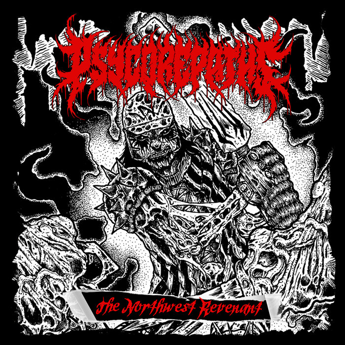 The Northwest Revenant | Psycorepaths | Angry Owl Records