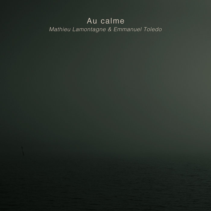 Au calme | Mathieu Lamontagne & Emmanuel Toledo | arbee