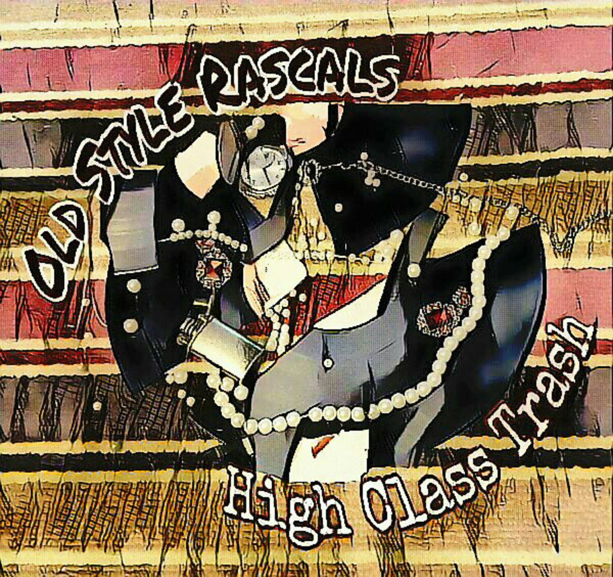 Old Style Rascals High Class Trash | Old Style Rascals
